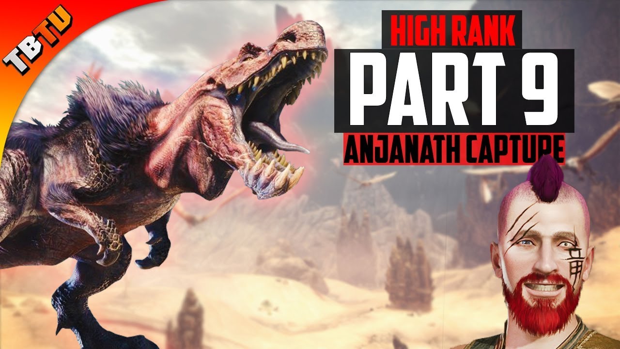 Monster Hunter World | Part 9 - HIGH RANK Anjanath Capture! Dual Blades ...