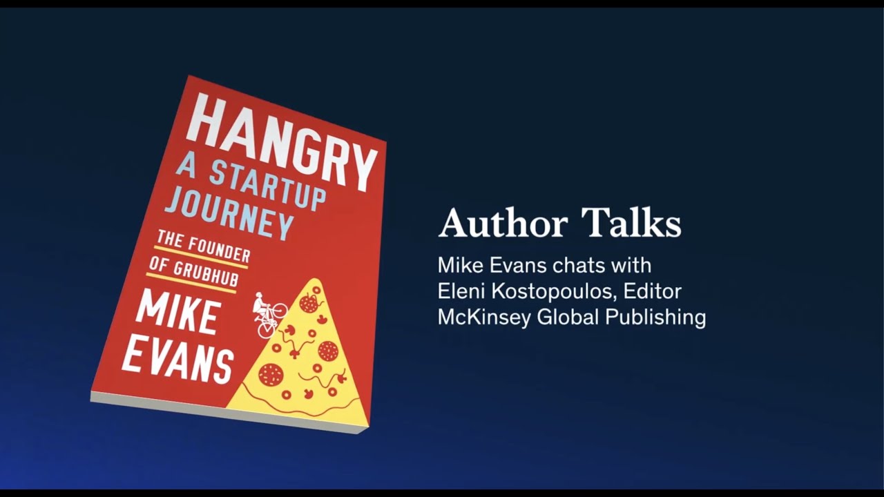 Author Talks: After founding Grubhub, Mike Evans is still hungry - YouTube