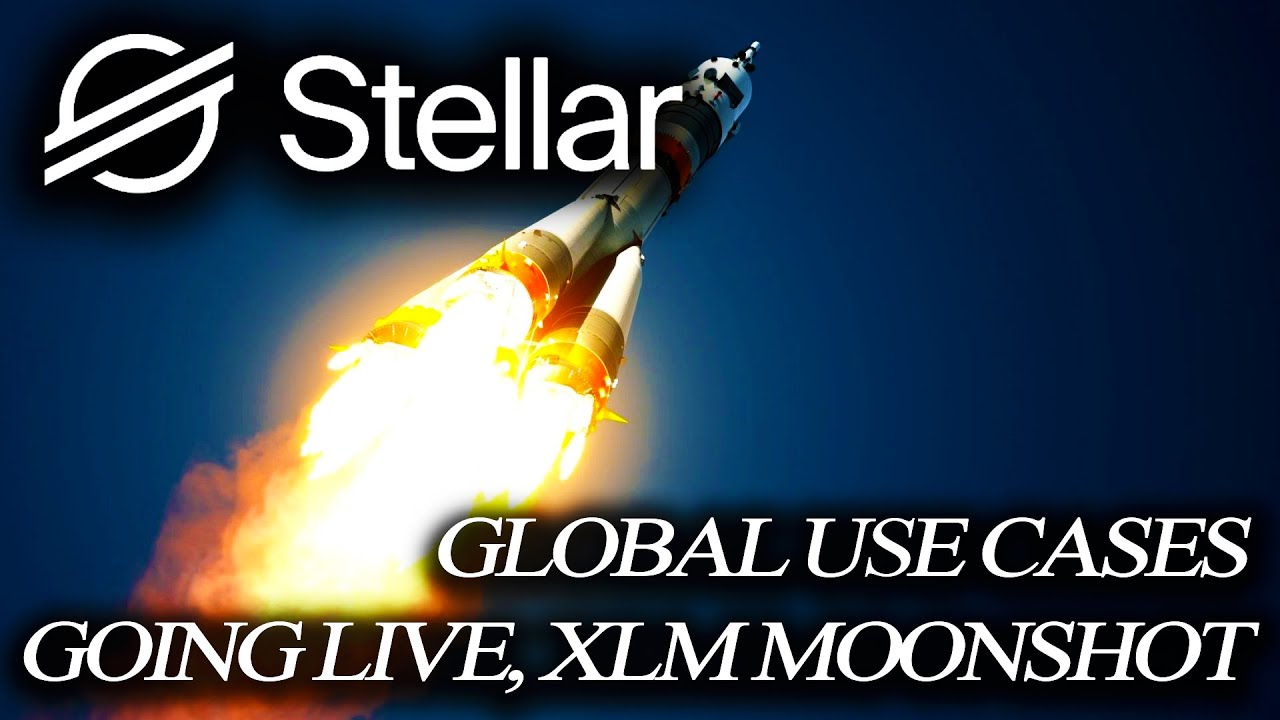 🚨STELLAR LUMENS XLM GLOBAL USE CASES TO GO LIVE🤑XLM WILL SKYROCKET IN ...