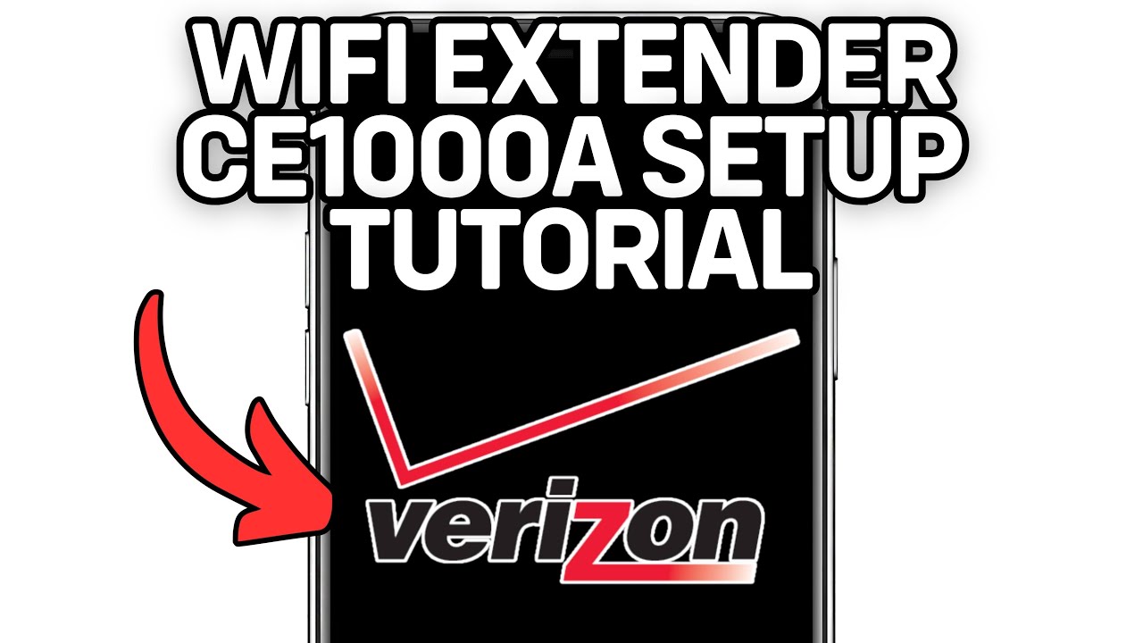 Verizon Wifi Extender Ce1000A Setup Tutorial 2025! - YouTube