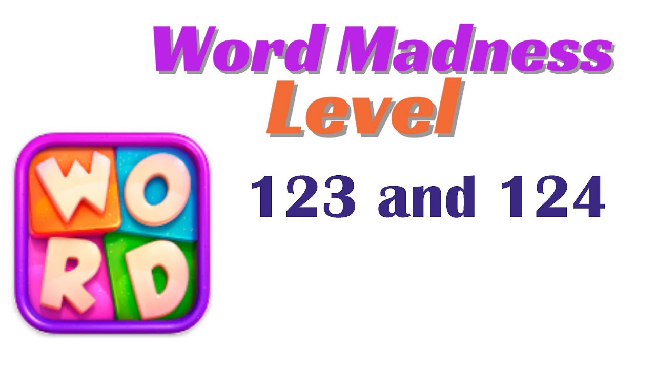 Word Madness Level 123 | Word Madness Level 124 - YouTube