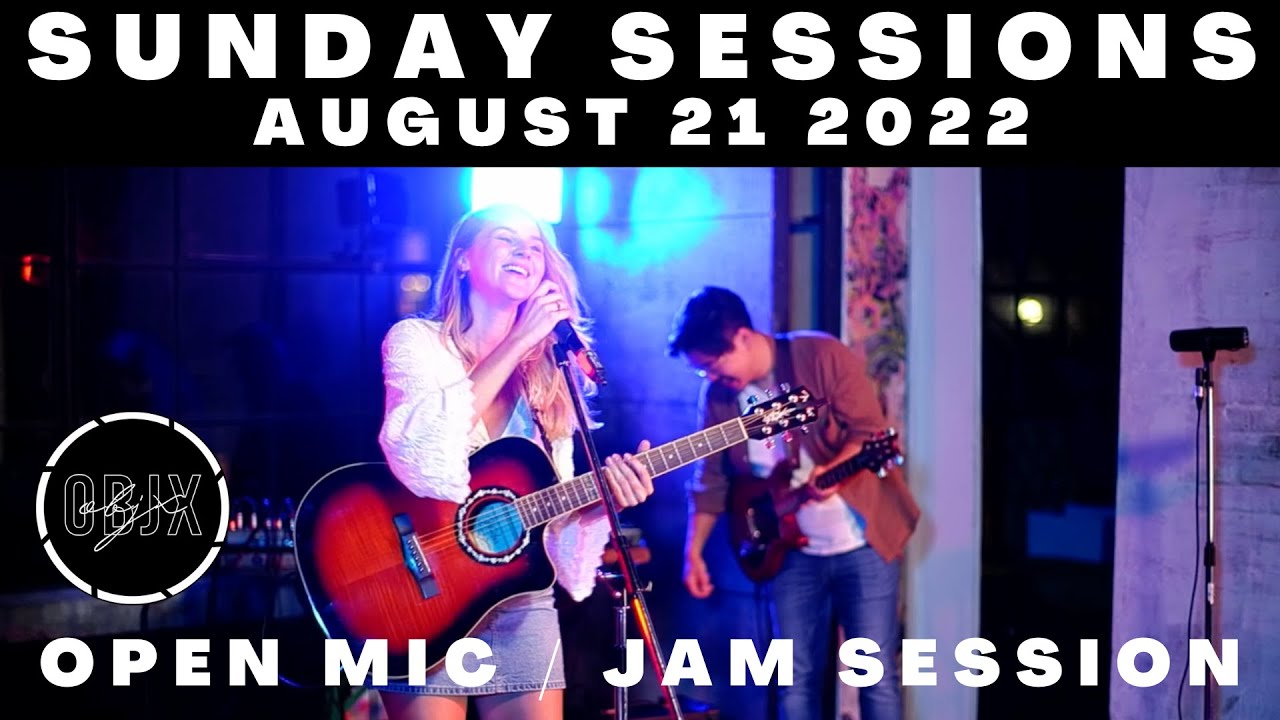 OBJX Sunday Open Mic/ Jam Session - August 21, 2022 - YouTube
