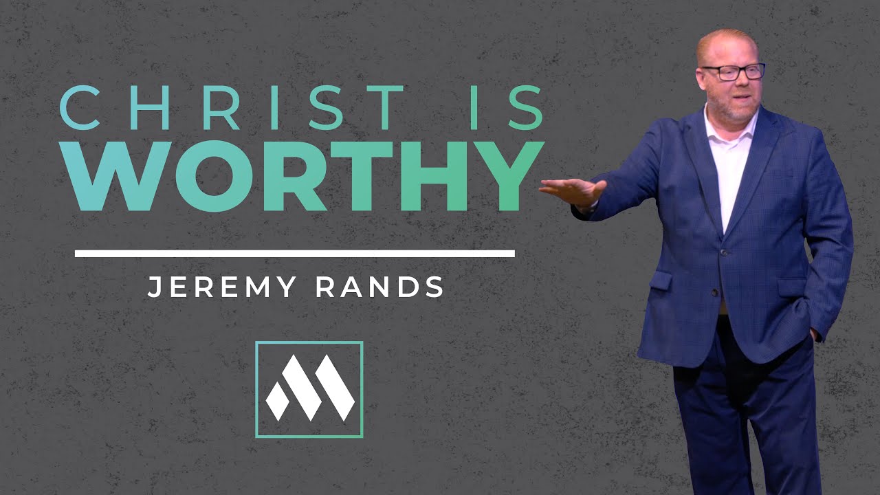 Christ Is Worthy // Sunday Morning Worship - YouTube