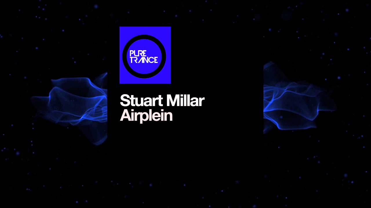 Stuart Millar - Airplein [Pure Trance Recordings] - YouTube