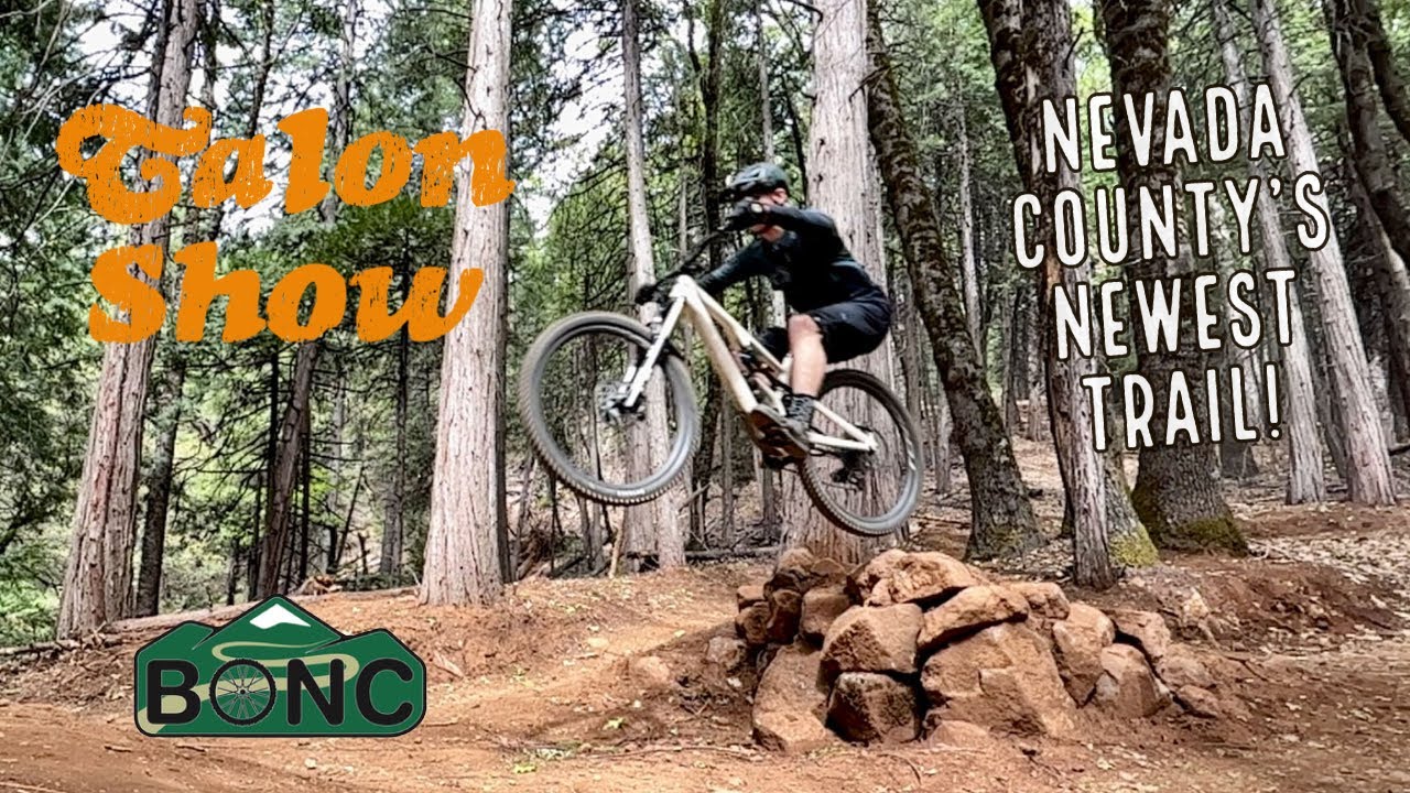 Talon Show - Nevada County’s Newest Trail! - YouTube