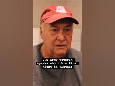 U.S. Army veteran speaks about his first night surviving Vietnam #vietnam #veteran #combat #war ...