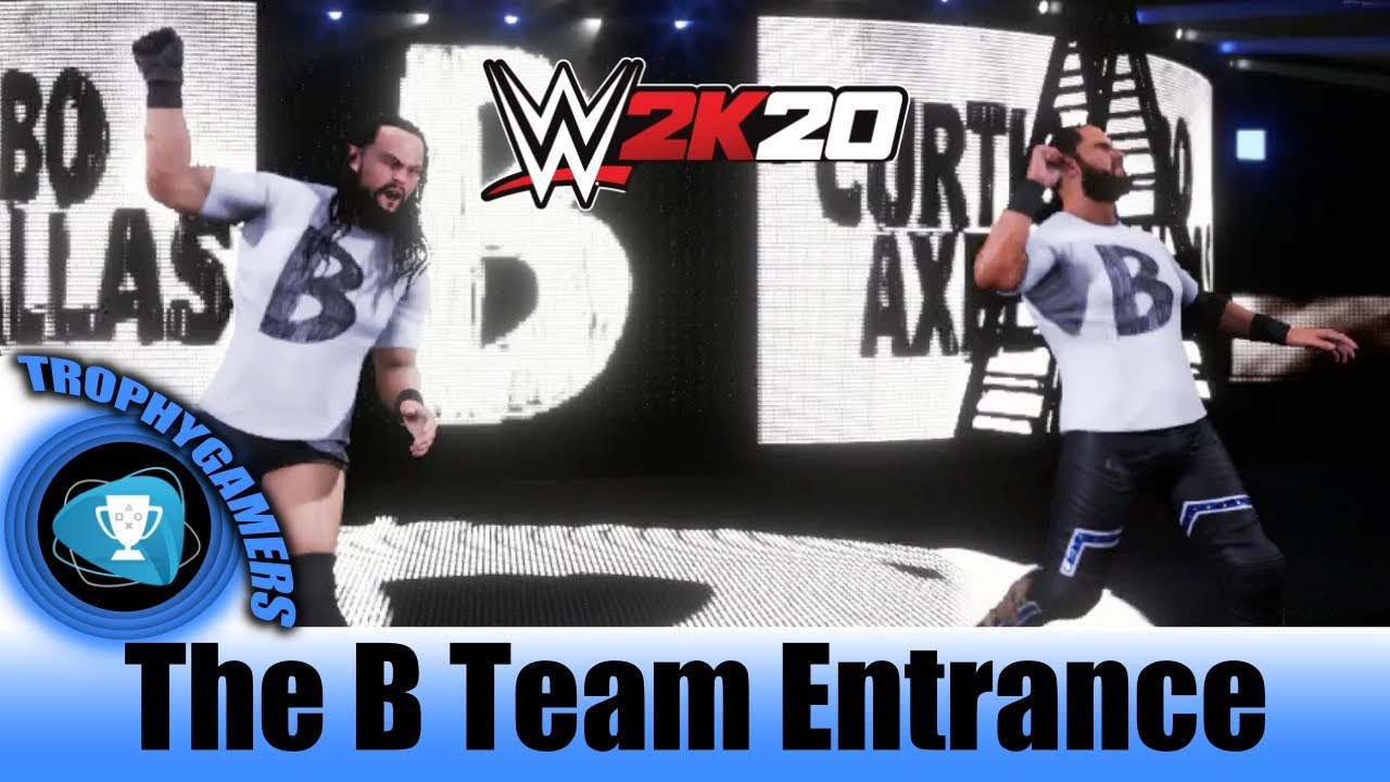WWE 2K20 The B Team Entrance Cinematic (Tag Team) - YouTube