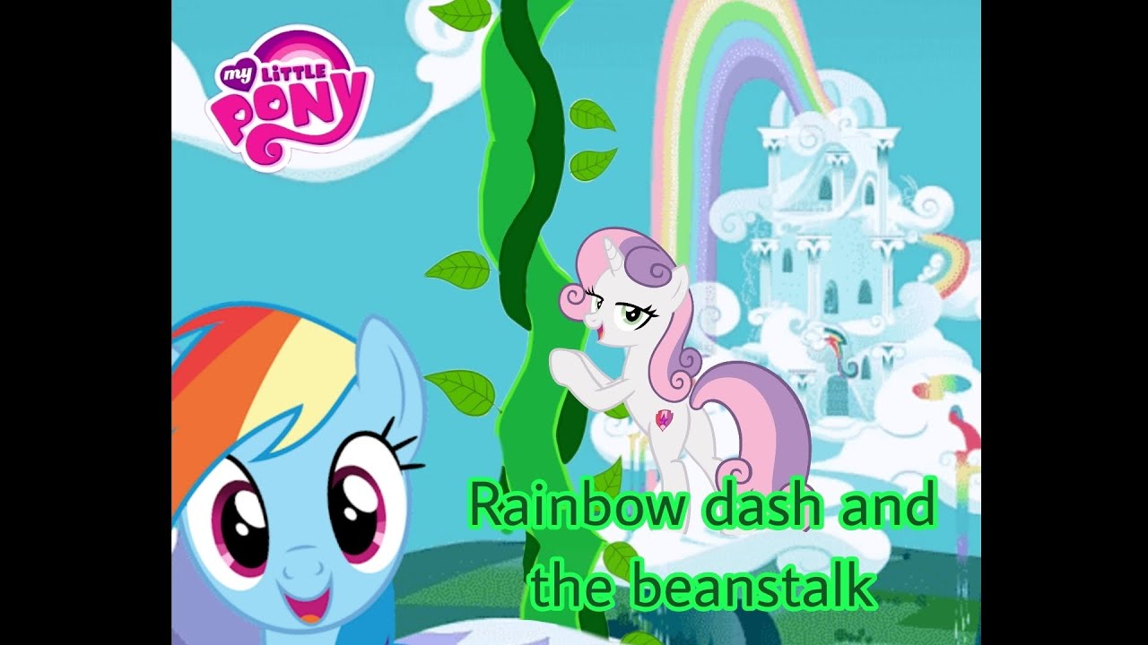 MLP FIM rainbow dash and the beanstalk children's book reading by owen ...