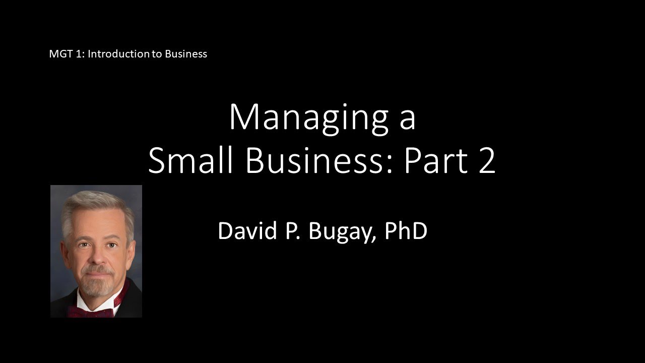 Managing a Small Business - Part 2 - YouTube