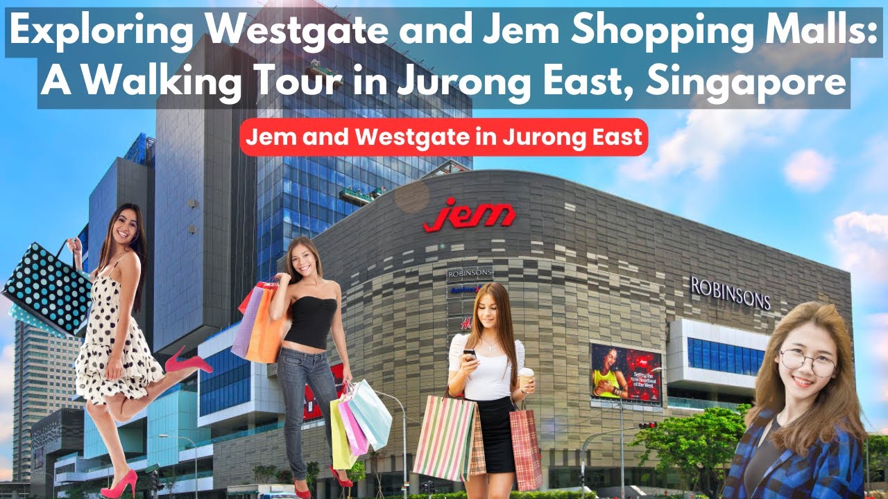 Exploring Westgate and Jem Shopping Malls: A Walking Tour in Jurong ...