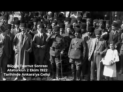 Büyük Taarruz Sonrası Atatürkün 2 Ekim 1922 Tarihinde Ankara'ya Gelişi