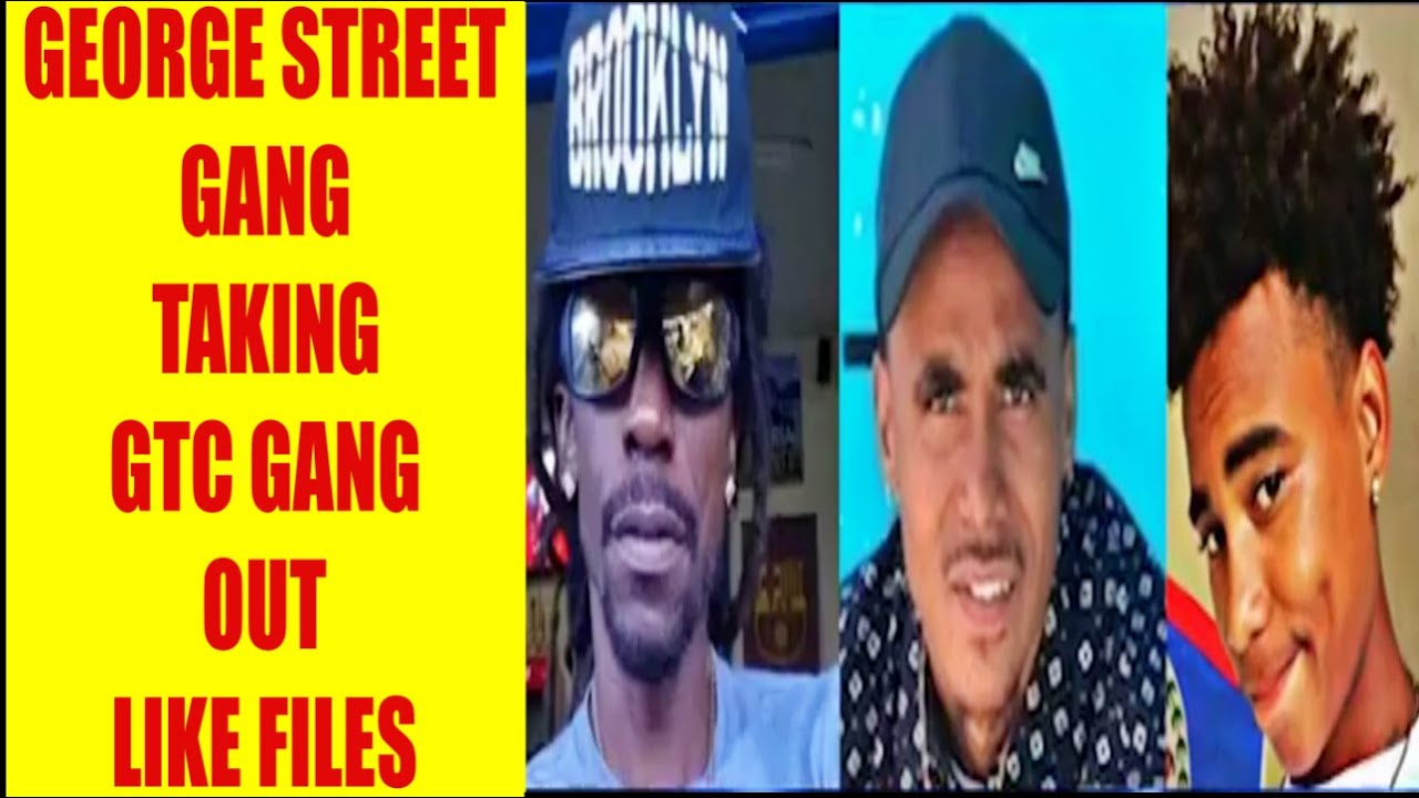 GEORGE ST GANG DEM CREATE NUFF DUPPY George street man klll them they ...