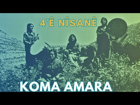 Koma Amara - 4'ê Nîsanê