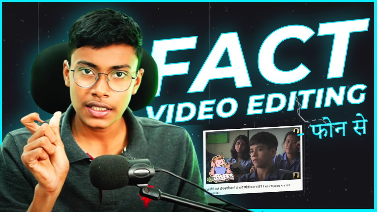 How to edit video like @Mister Proton In Phone | Fact videos कैसे बनाए ...