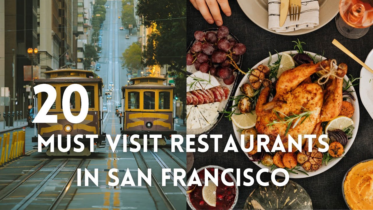 20 Must-Visit Restaurants In San Francisco | The Ultimate Travel Guide ...