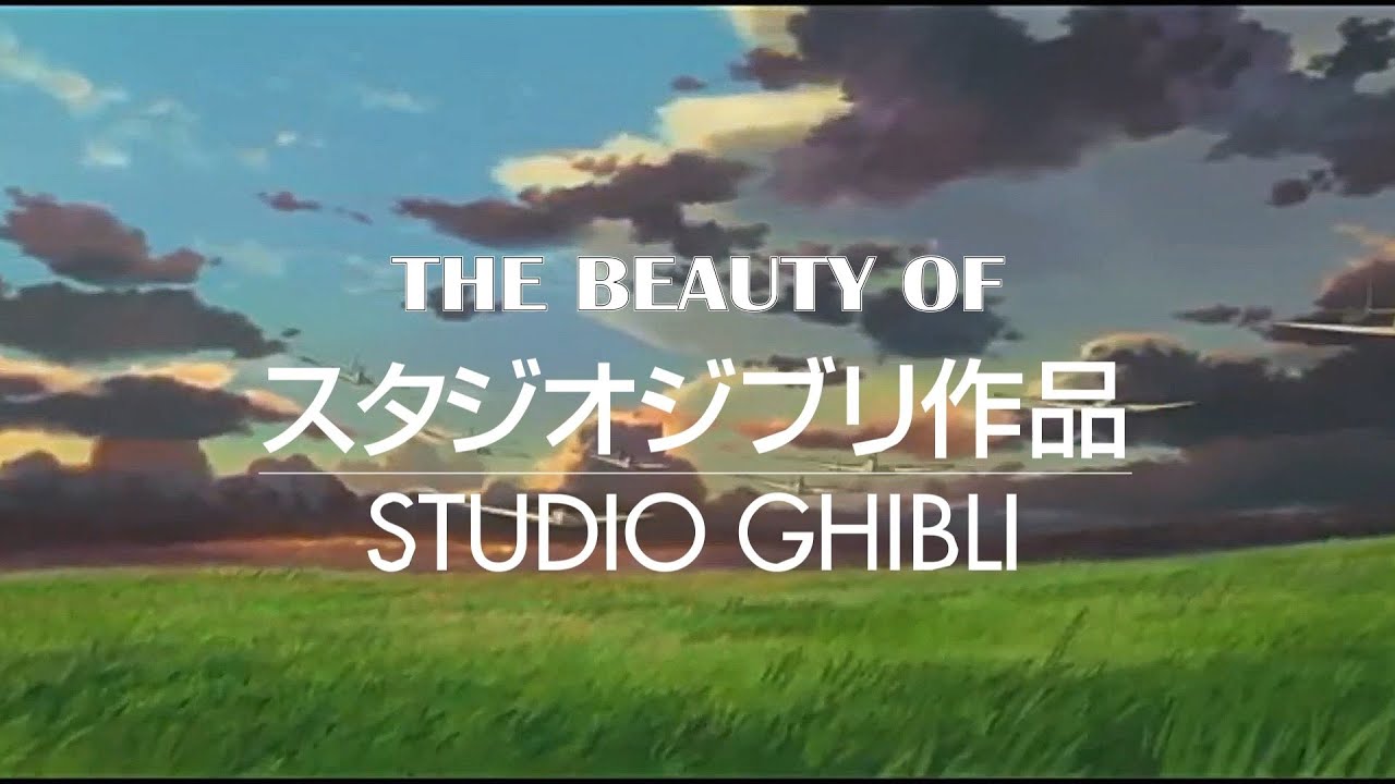 Visuals of Ghibli Studios - YouTube