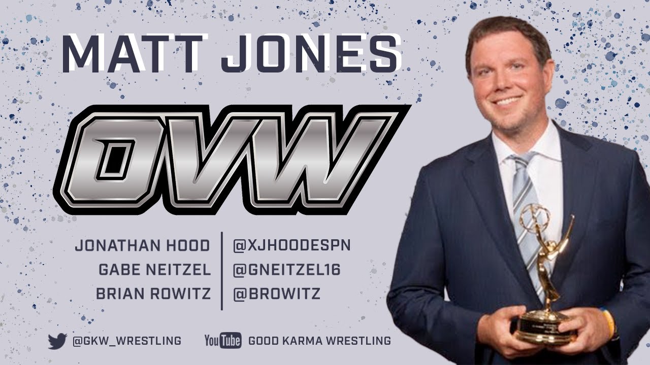Matt Jones on Wrestlers on Netflix, wrestling dorks, growth of OVW and ...