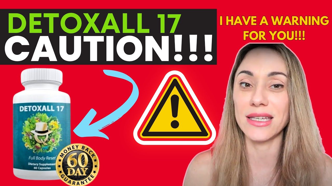 DETOXALL17 ((POWERFULL DETOX ⛔CAUTION⛔)) Detoxall Review Detoxall 17 ...