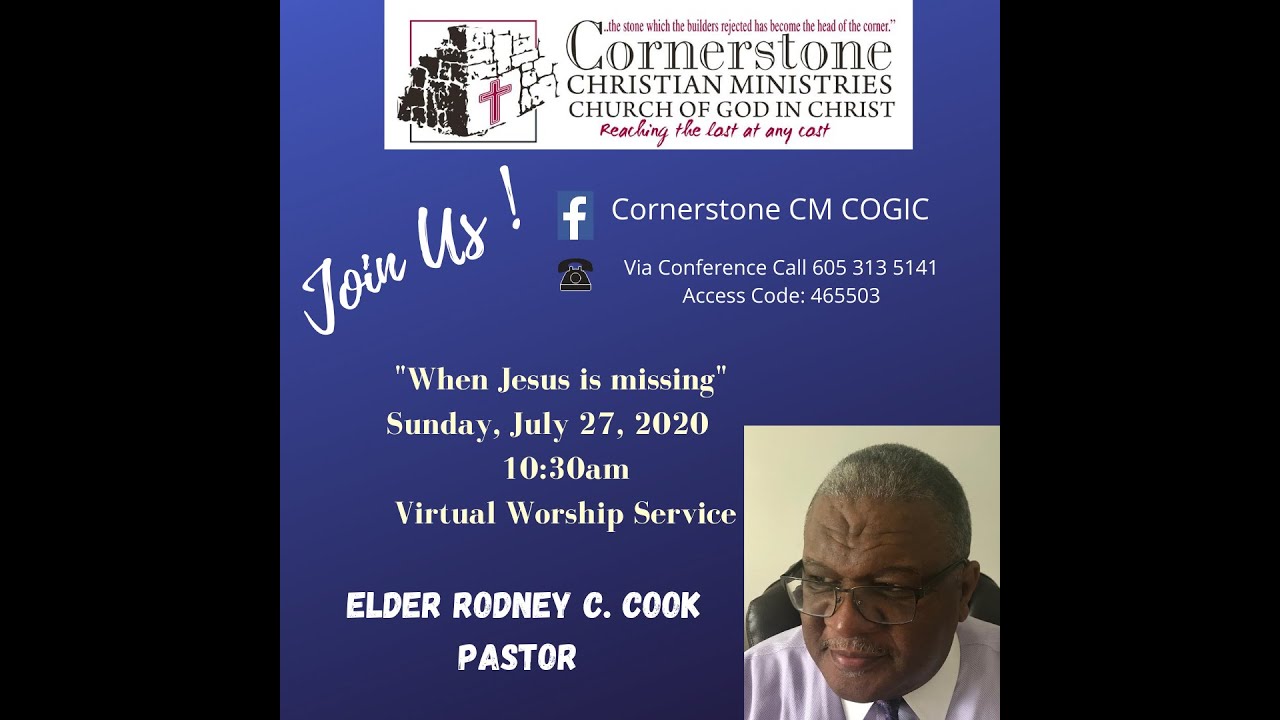When Jesus is Missing- July 26, 2020- Pastor Rodney Cook - YouTube