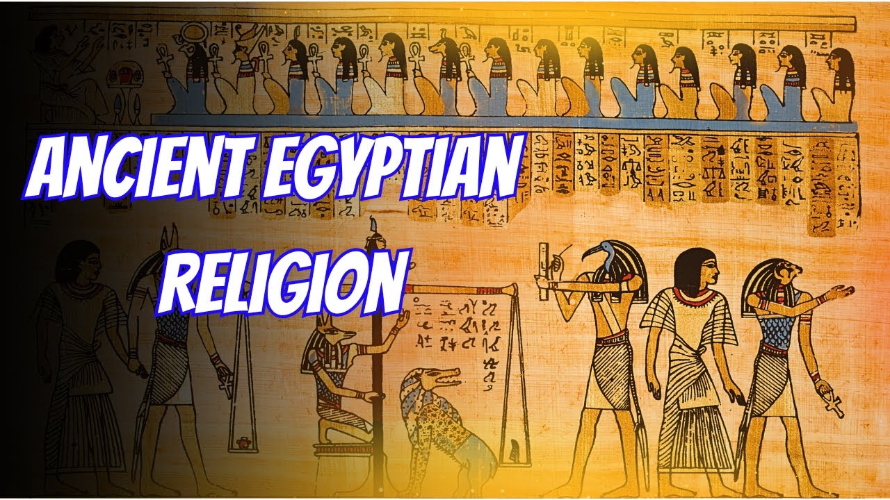 The Enigmatic World of Ancient Egyptian Religion: Gods, Myths, and ...