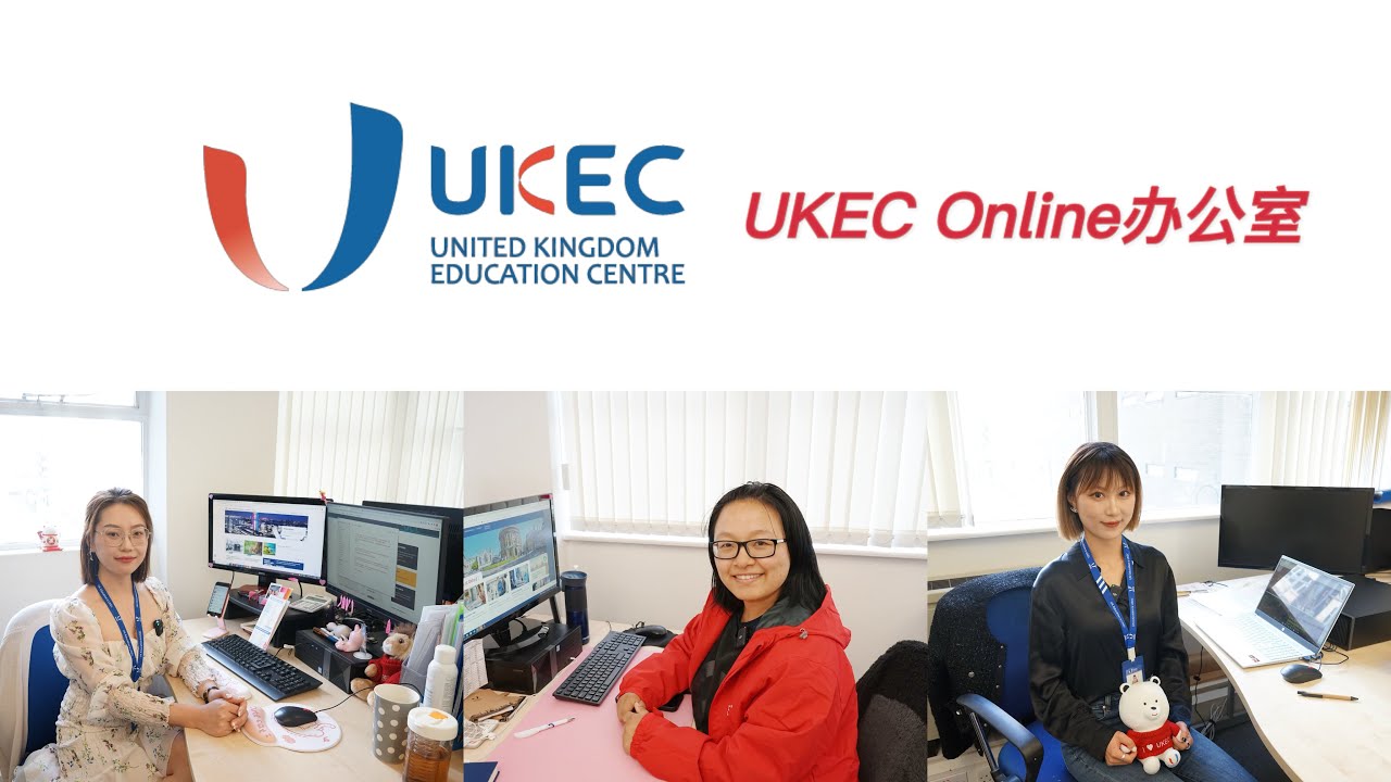 UKEC Online办公室 - YouTube