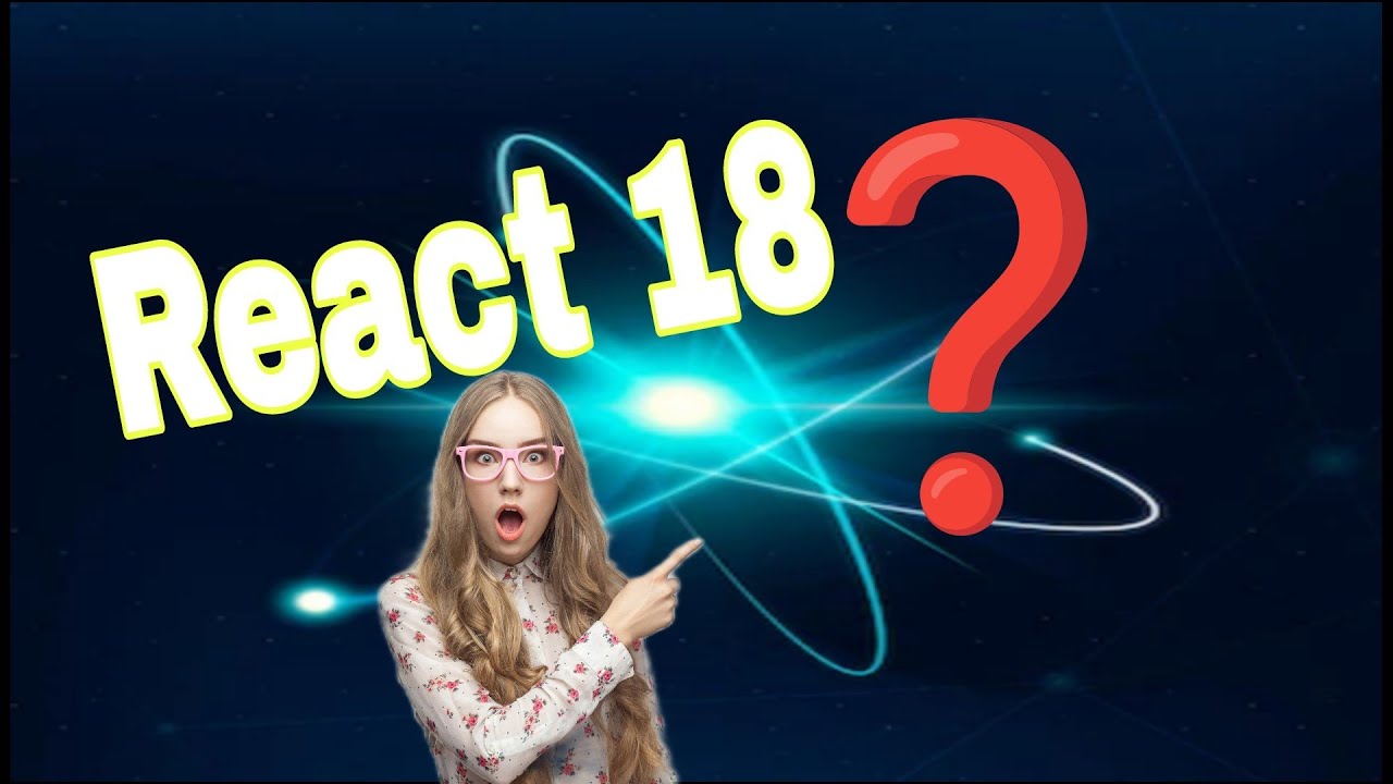 React 18 Updates On React 18new Features On React 18 What Are New Updates On React 18 8453