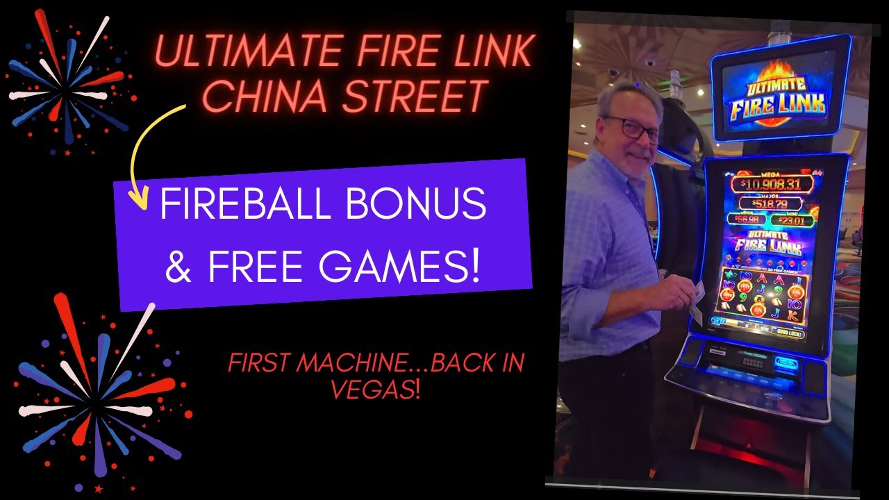 Ultimate Fire Link China Street...Fireball Bonus and Free Games! - YouTube