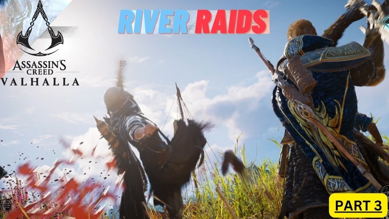 Assassin's Creed Valhalla River Raids part 3- Walkthrough/Playthrough🗡️ ...
