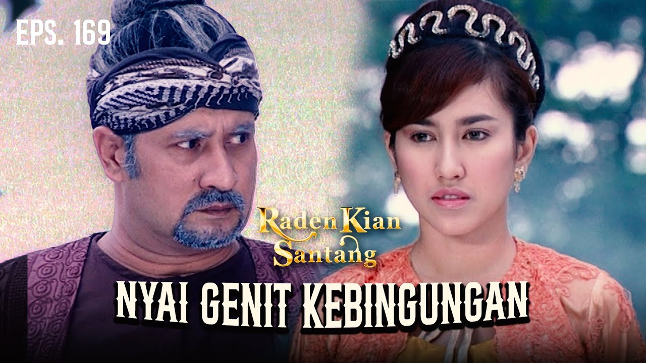 Ki Selut Bawa Kabur Nyai Genit! | RADEN KIAN SANTANG | EPS 169 (3/7 ...