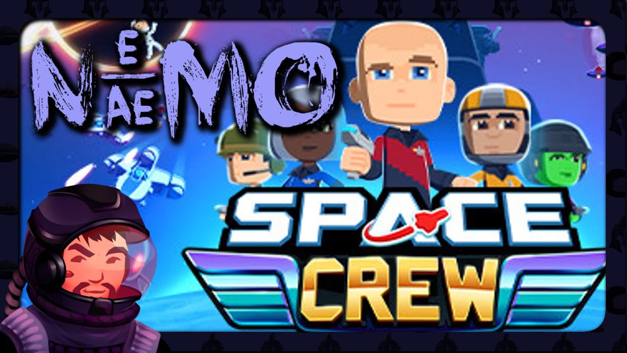 Nemo Tries Out: Space Crew (DEMO) - YouTube