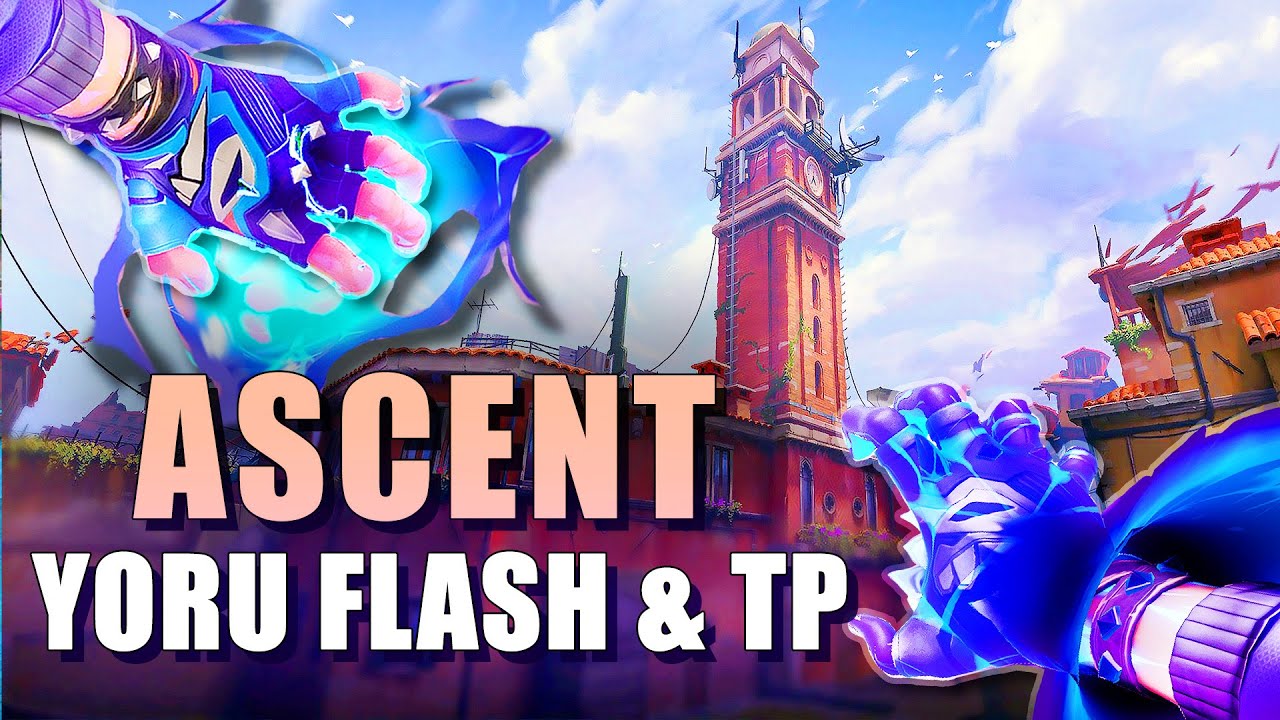 ASCENT YORU FLASH & TP LINEUPS VALORANT GUIDE - YouTube