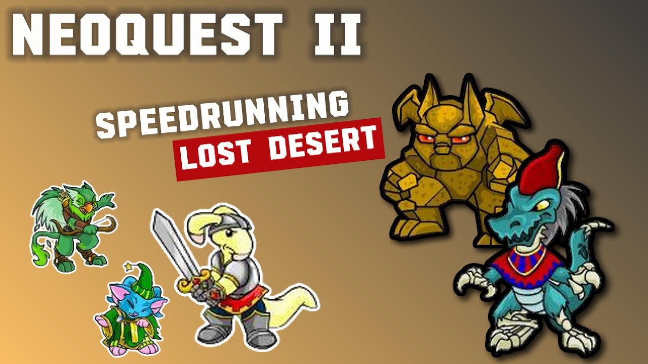 SPEEDRUN LOST DESERT! Neoquest II CH. 3.1 | Neopets - YouTube