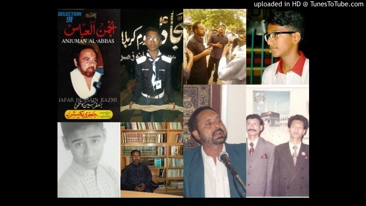 ANJUMAN AL-ABBAS (Syed Jaffar hussian Kazmi) - YouTube