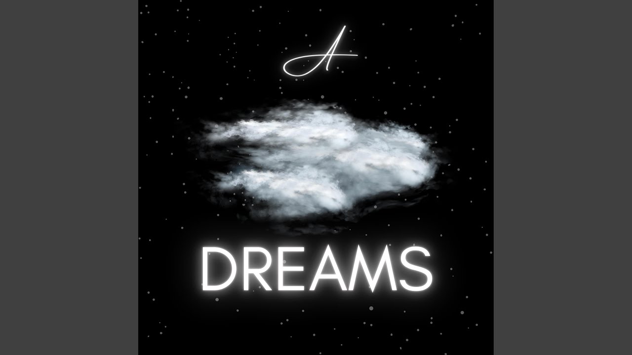 Dreams - YouTube