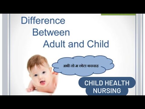 difference between adult and child | pediatrics| child health nursing ...