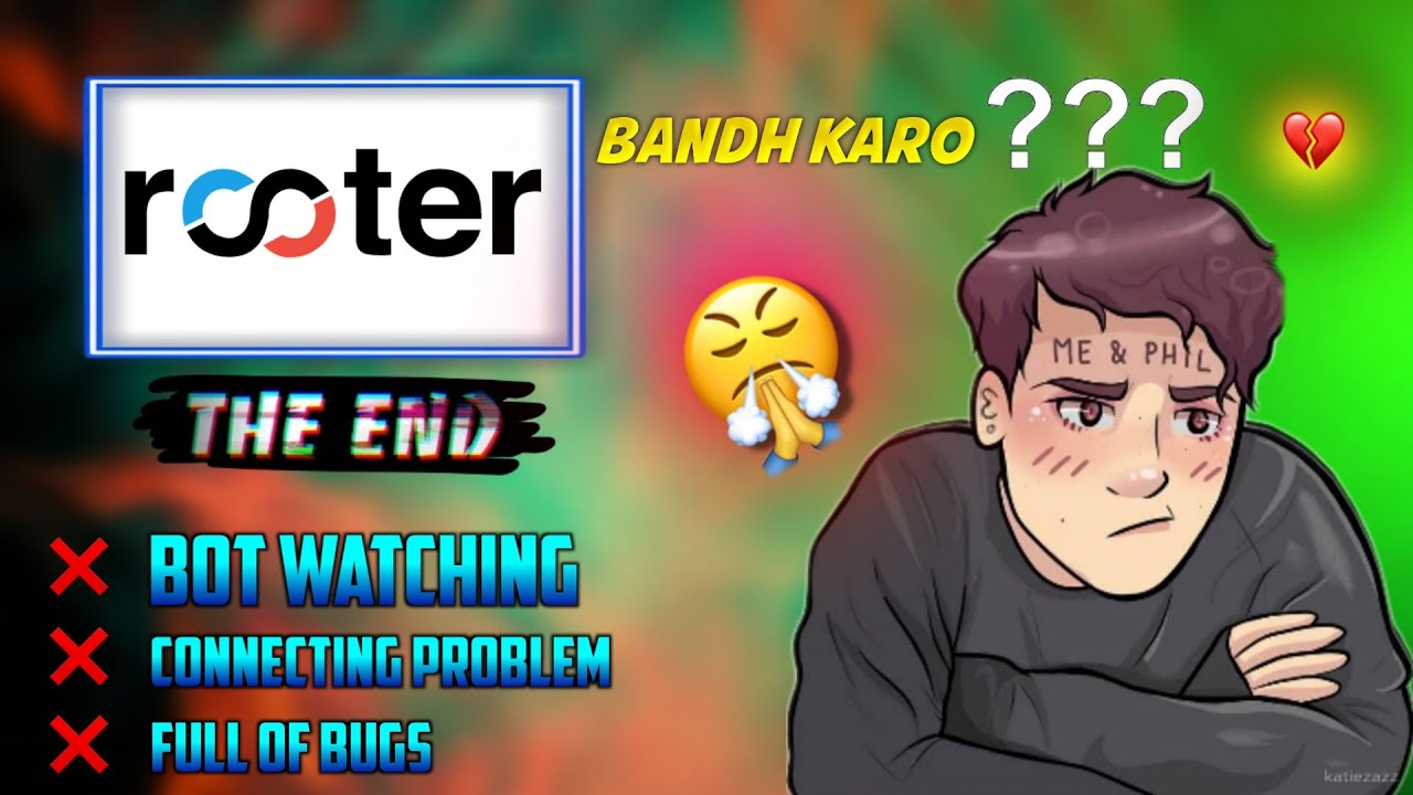 ROOTER APP FULL EXPOSE & ROAST 🤬😡 @Rooter - YouTube