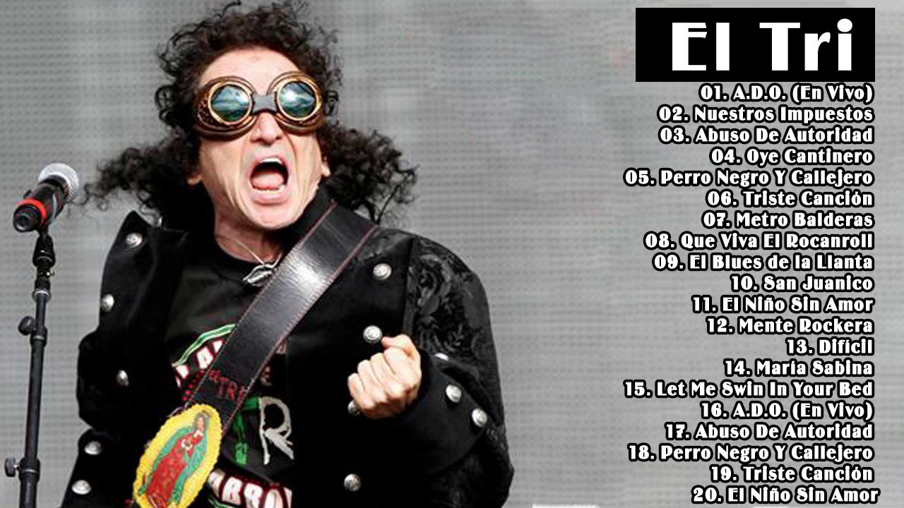 El Tri Greatest Hits Full Album 2021 - Best Songs Of El Tri - YouTube