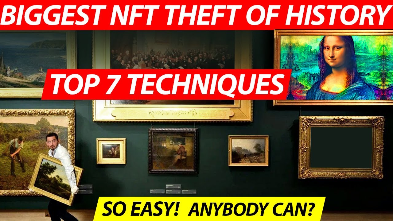 NFT Theft - TOP 7 Techniques | How to Protect NFT Artwork - YouTube