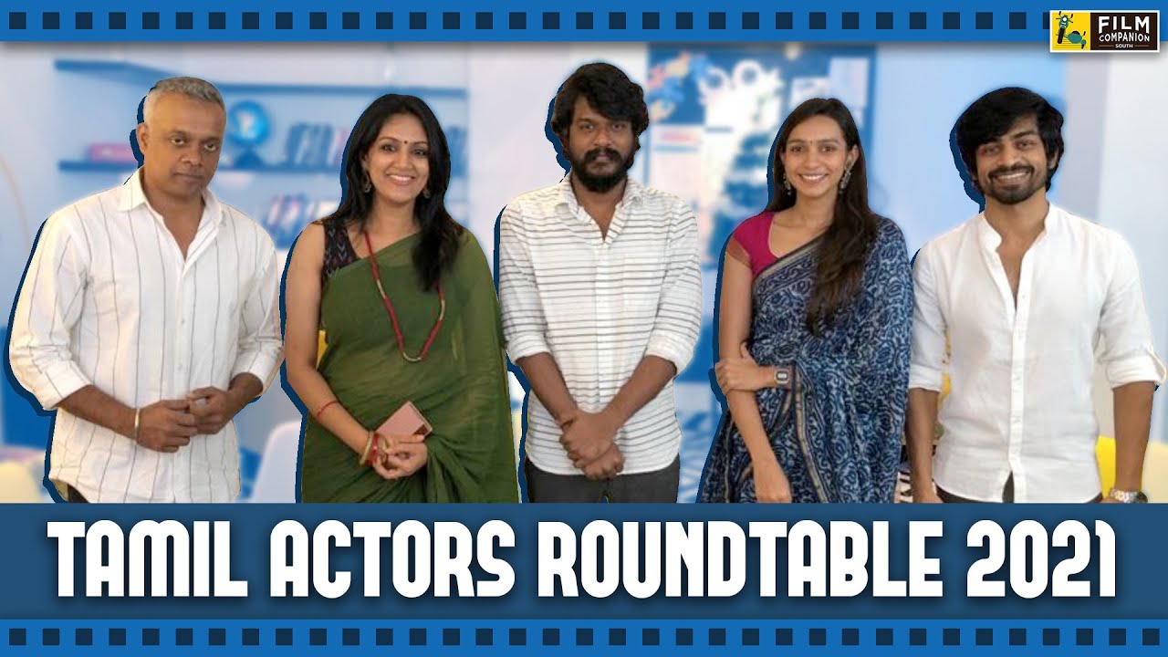Tamil Actors Roundtable 2021 | Subtitled | GVM | Manikandan ...