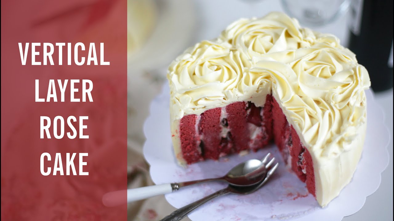 How to make VERTICAL LAYER ROSE CAKE (Recipe) - Cách làm bánh ga-tô hoa ...