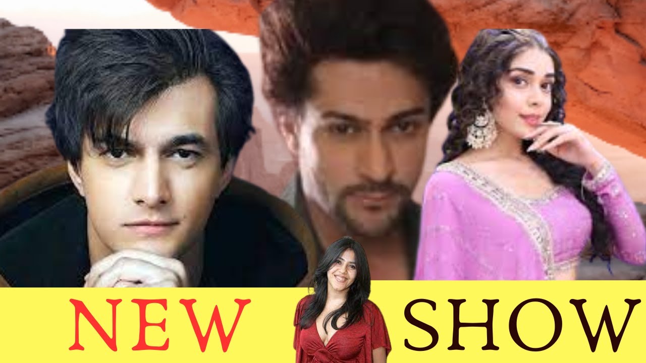 EKTA NEW SHOW ISHA SINGH, MOHSIN KHAN ,SHALIN BHANOT - YouTube