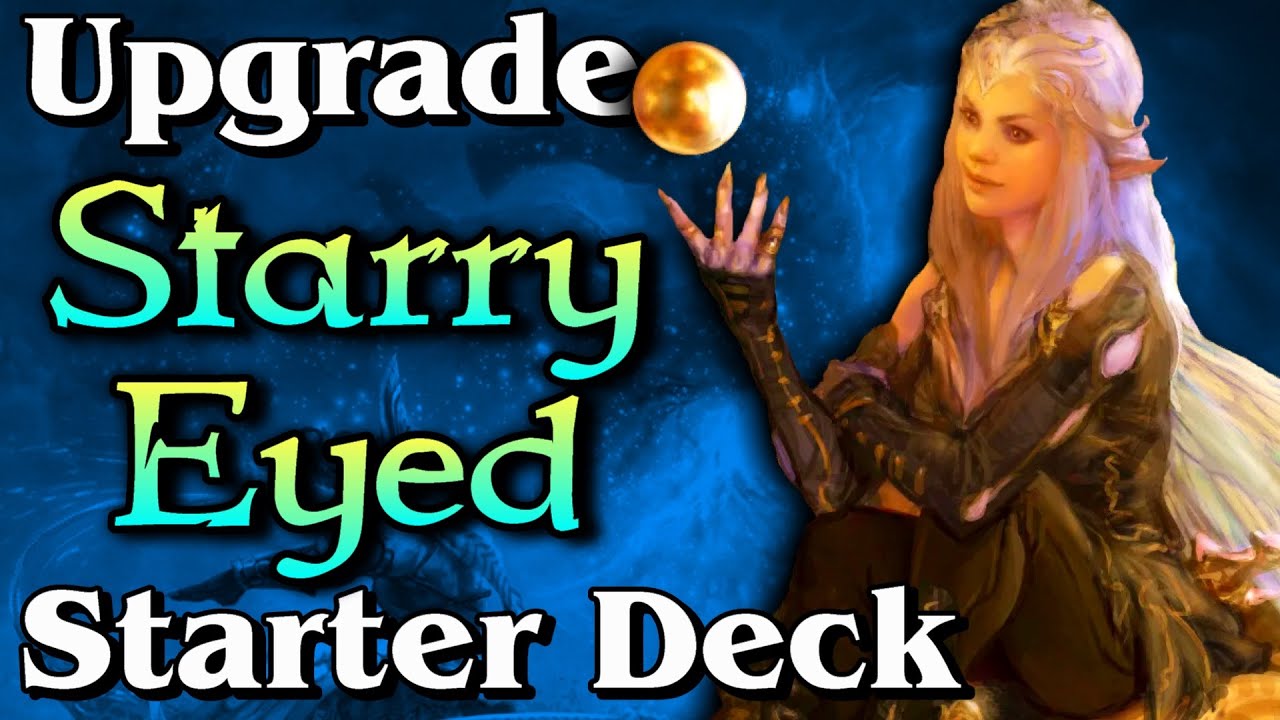 How to Upgrade the Starry Eyed Starter Deck (Magic Arena) - YouTube