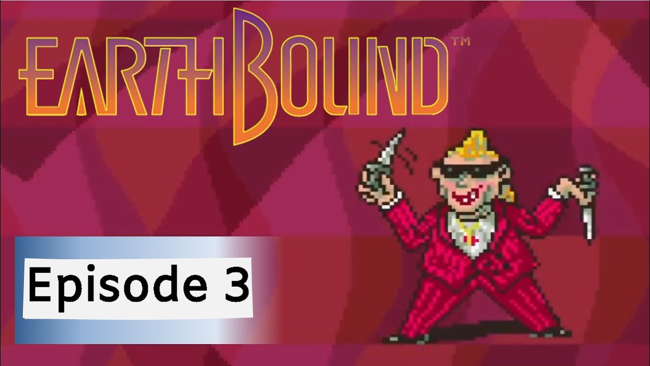 Earthbound - Episode 3: Fighting Franky - YouTube