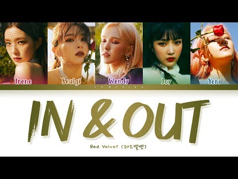 Red Velvet In & Out Lyrics (레드벨벳 In & Out 가사) [Color Coded Lyrics/Han/Rom/Eng]