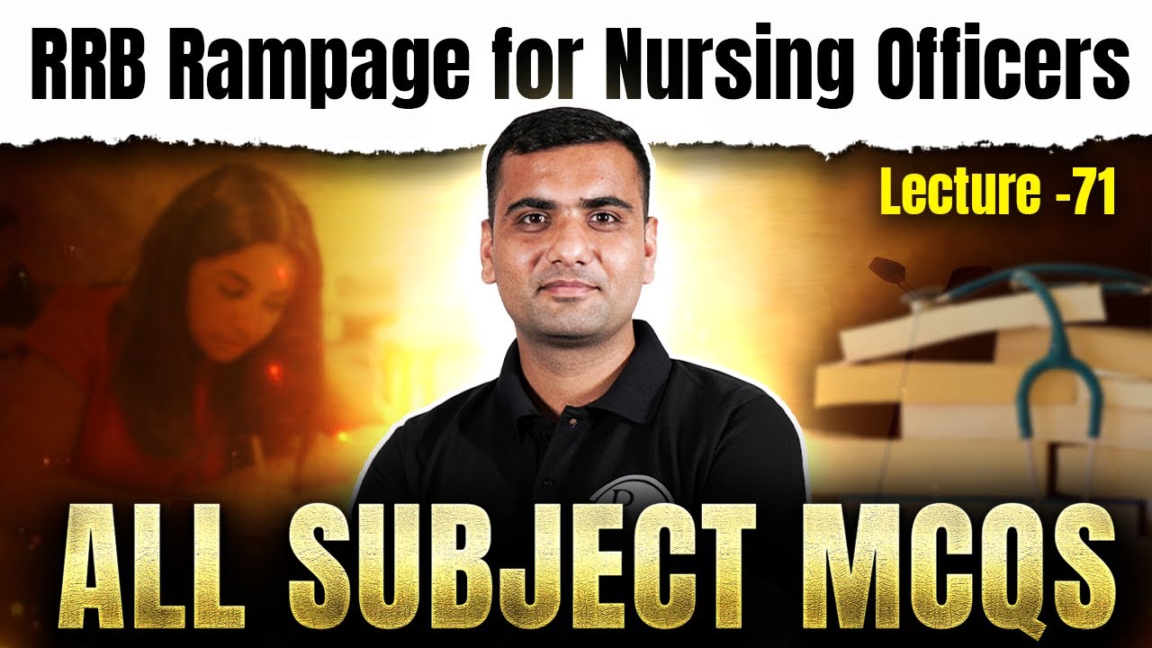 RRB Nursing Officer 2024 | All Subject MCQs For Nursing Officer Exam ...