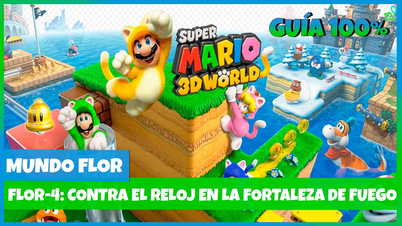 Super Mario 3D World - Guía Mundo Flor-4 HD en español | 100% estrellas ...