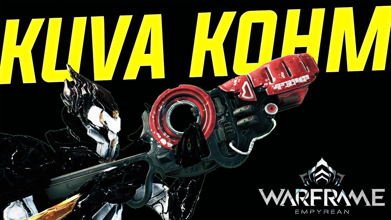 Warframe - The Crazy New Kuva Kohm | Build Update - YouTube