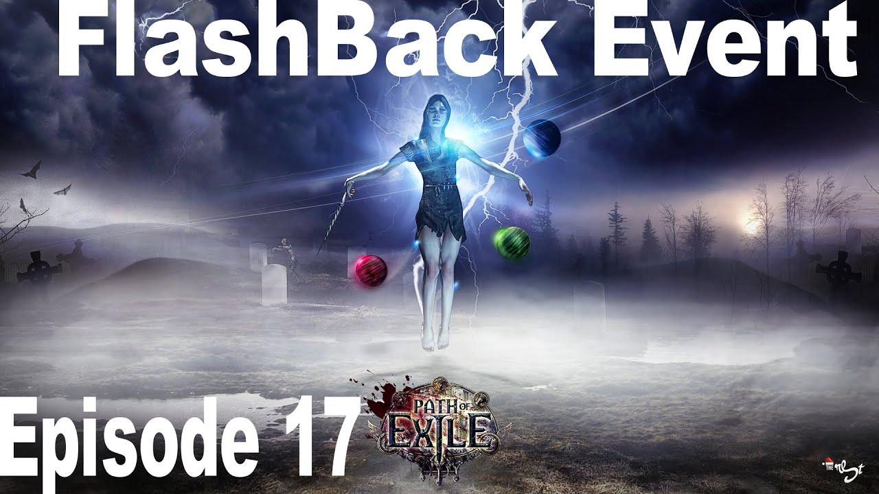 Episode 17 of Path of Exile Flashback Event - YouTube
