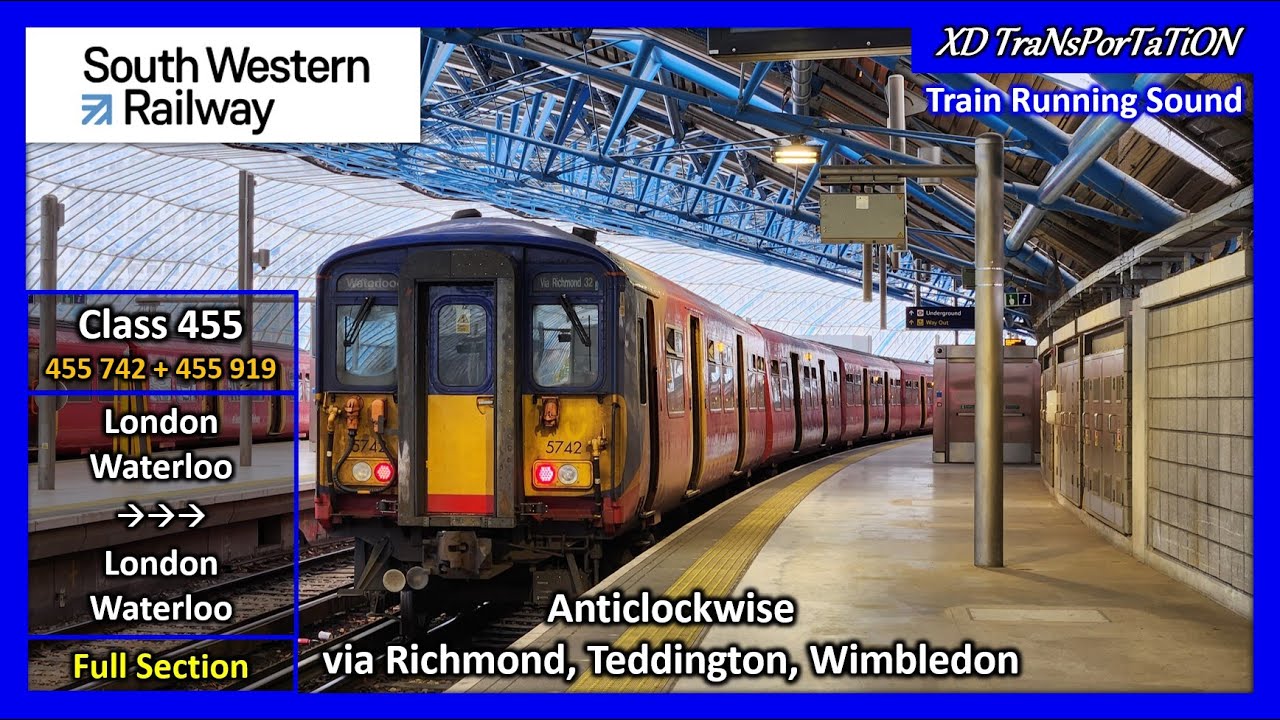 [SWR] Class 455 | London Waterloo London Waterloo (Full Section via ...