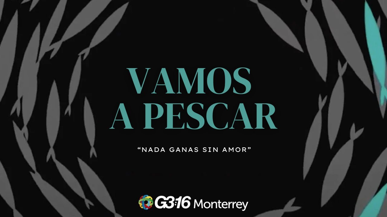 “Nada ganas sin amor” | Serie: "Vamos a Pescar" - YouTube